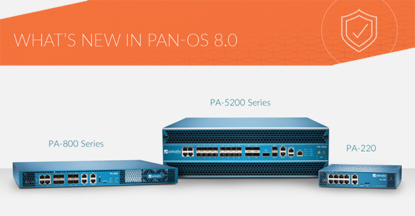 Palo Alto Networks อัปเดต PAN-OS 8.0 พร้อมเปิดตัวฮาร์ดแวร์ใหม่ 3 รุ่น ...