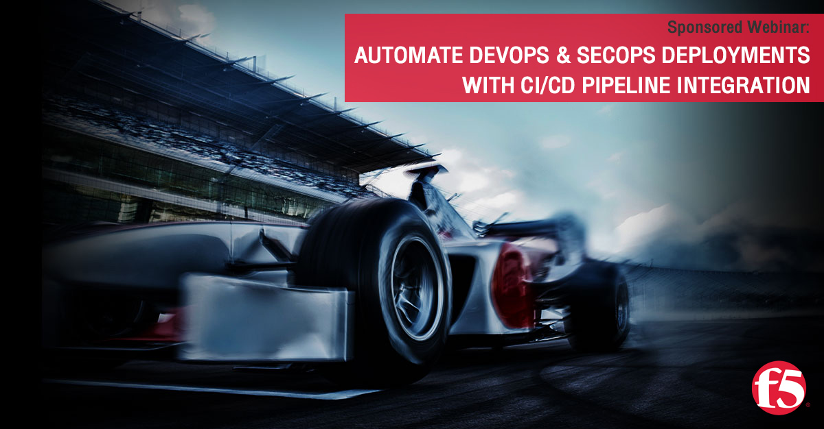 Sponsored Webinar: Automate DevOps & SecOps deployments with CI/CD ... Sponsored Webinar: Automate DevOps & SecOps deployments with CI/CD ...