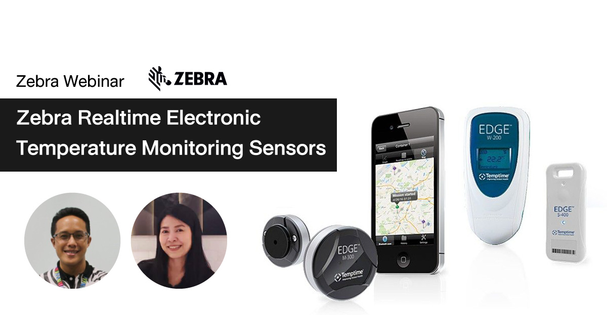 Zebra Webinar: Zebra Realtime Electronic Temperature Monitoring Sensors ...