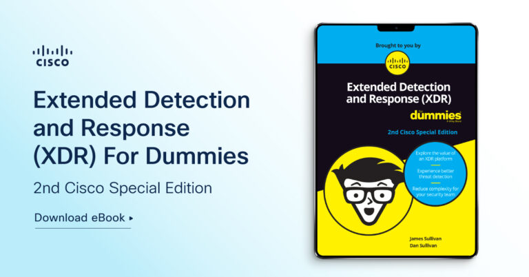 ฟรี eBook: Extended Detection and Response (XDR) For Dummies (2nd Cisco Special Edition ...
