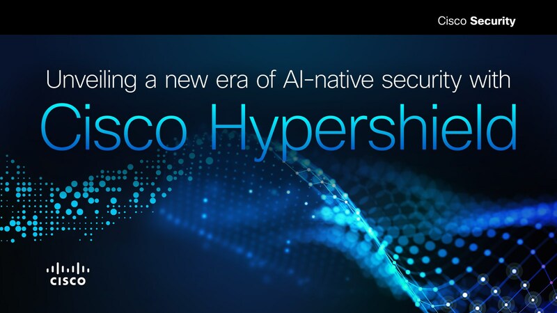 Cisco เปิดตัว Hypershield สถาปัตยกรรมความปลอดภัยใหม่ ใช้ความสามารถของ AI – TechTalkThai