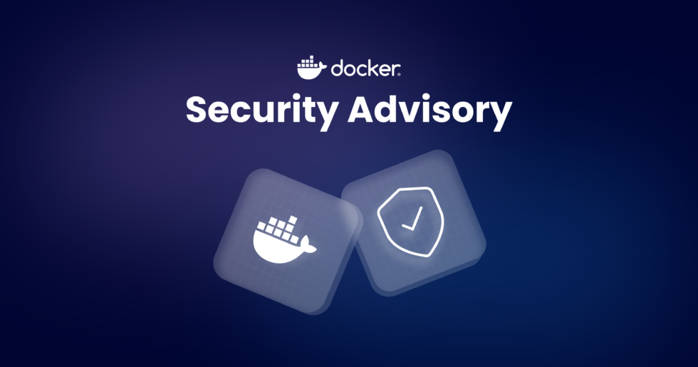 Docker ออกแพตช์ช่องโหว่ Authentication Bypass อายุกว่า 5 ปี Techtalkthai
